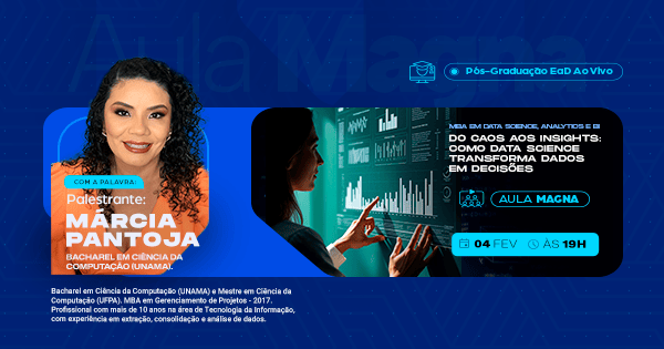 AULA MAGNA - MBA EM DATA SCIENCE, ANALYTICS E BI