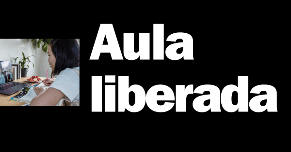 Aula liberada